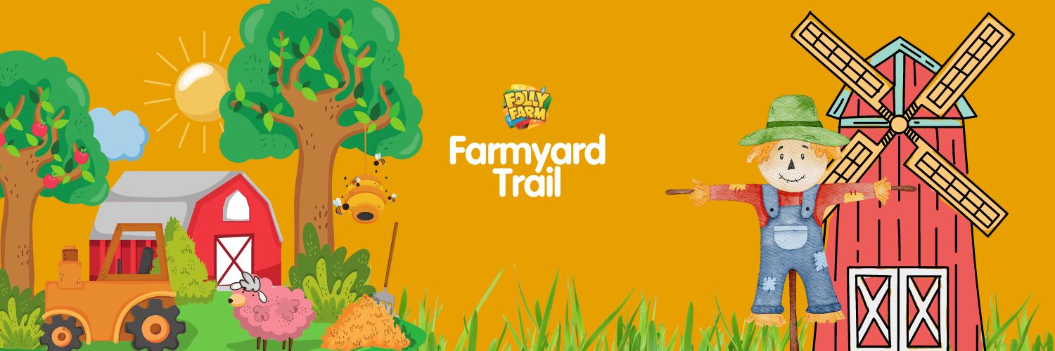 Farm Fun Fact Trail • Folly Farm